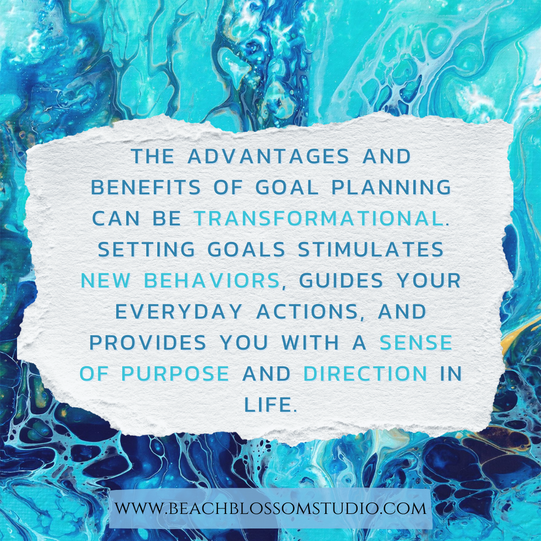 7 Reasons Goal Setting Is Important– Beach Blossom Studio